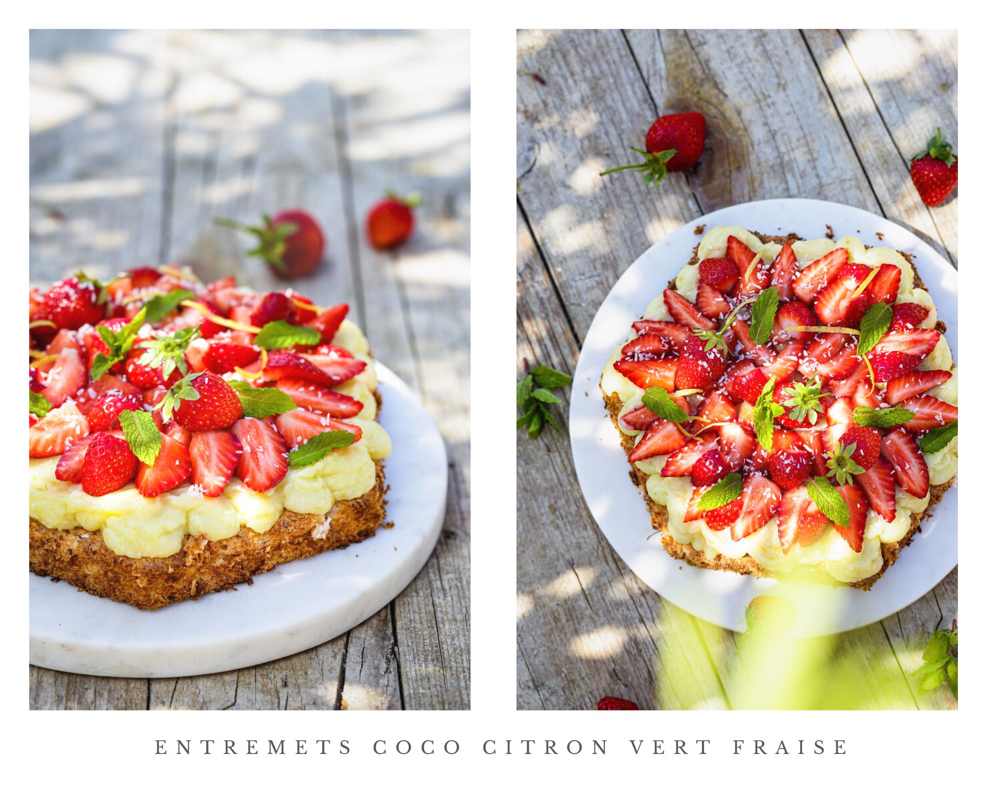 Entremets coco, citron vert et fraises - Recette dessert facile sans ...